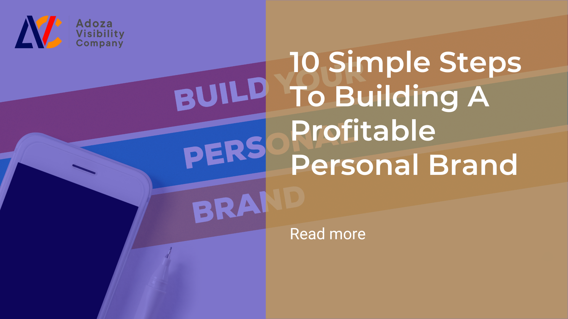 10 Simple Steps To Building A Profitable Personal Brand